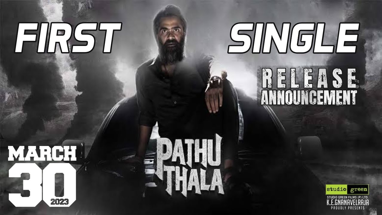 Pathu Thala First Single | Simbu STR | Studio Green | AR Rahman ...