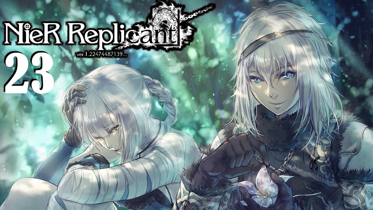NieR Replicant - cap.23 - ¿Por qué estamos aquí? - YouTube