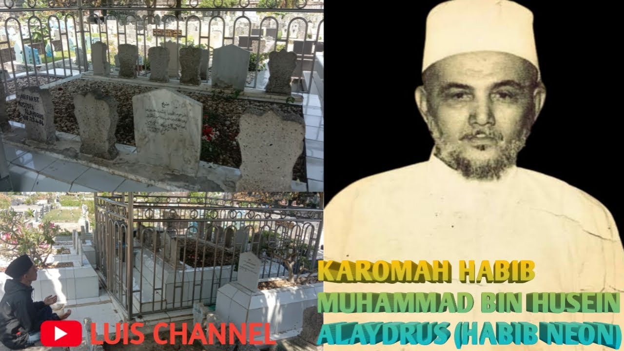 MAKAM HABIB NEON DAN MAKAM AL-HABIB ABU BAKAR BIN UMAR BIN YAHYA ...