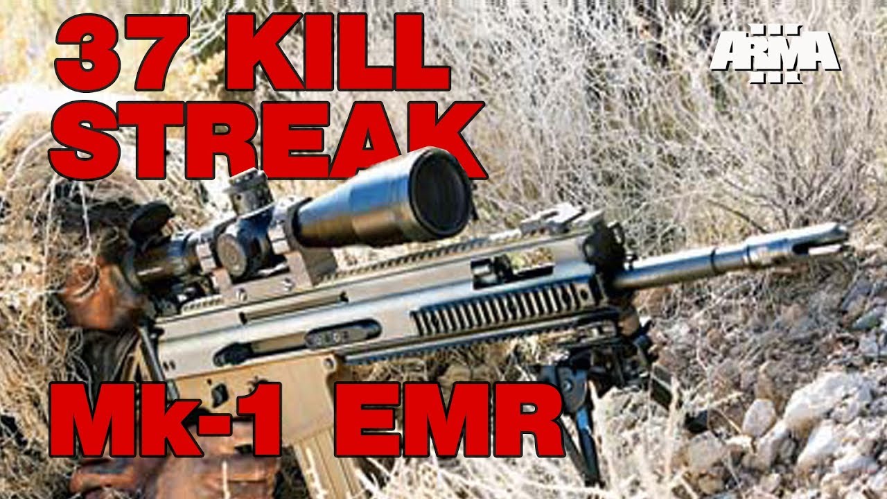 ARMA 3 KOTH - 37 Kill Streak Mk1-EMR - YouTube