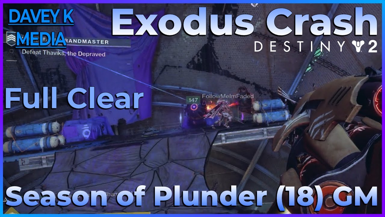 Full Clear of Exodus Crash | Destiny 2 GM Season of Plunder - YouTube