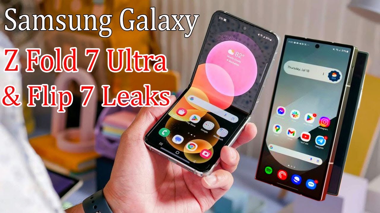 Samsung Galaxy Z Fold 7 Ultra & Flip 7 Leaks - Massive 2025 Upgrades ...
