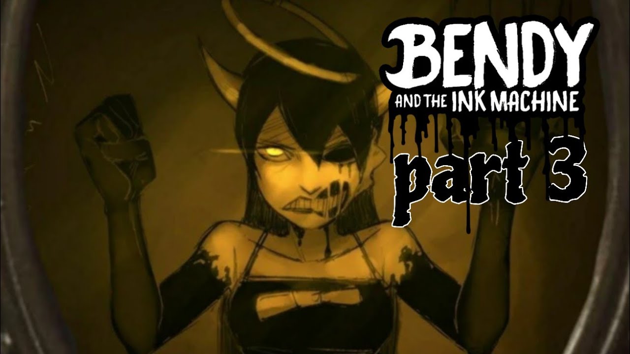 SHE'S INSANE BRO!?!|Bendy and the ink machine part 3 - YouTube