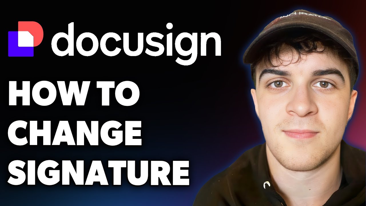 How to Change Docusign Signature (easy!) (Full 2025 Guide) - YouTube