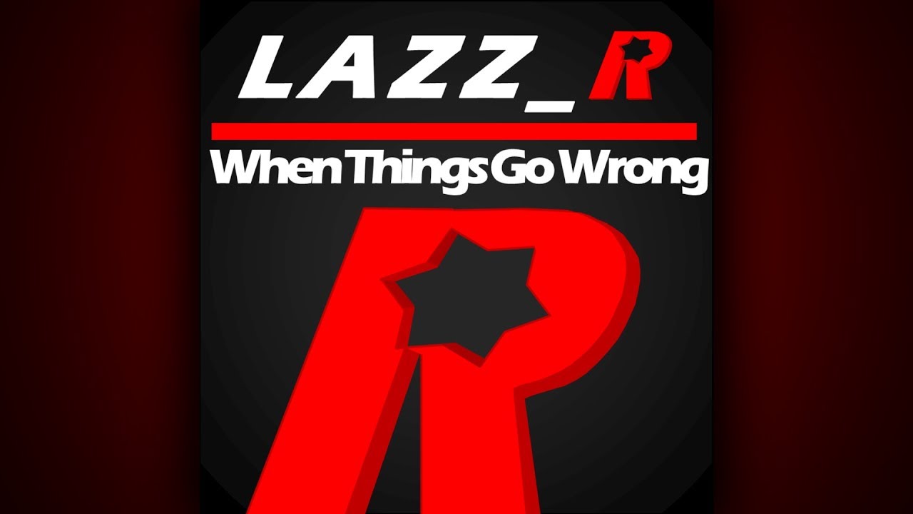 Lazz_R - When Things Go Wrong (2015, Full Album) - YouTube