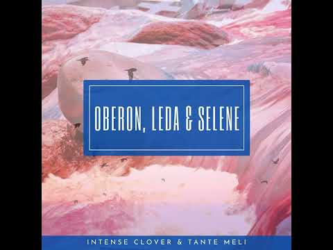 Selene - INTENSE CLOVER & TANTE MELI