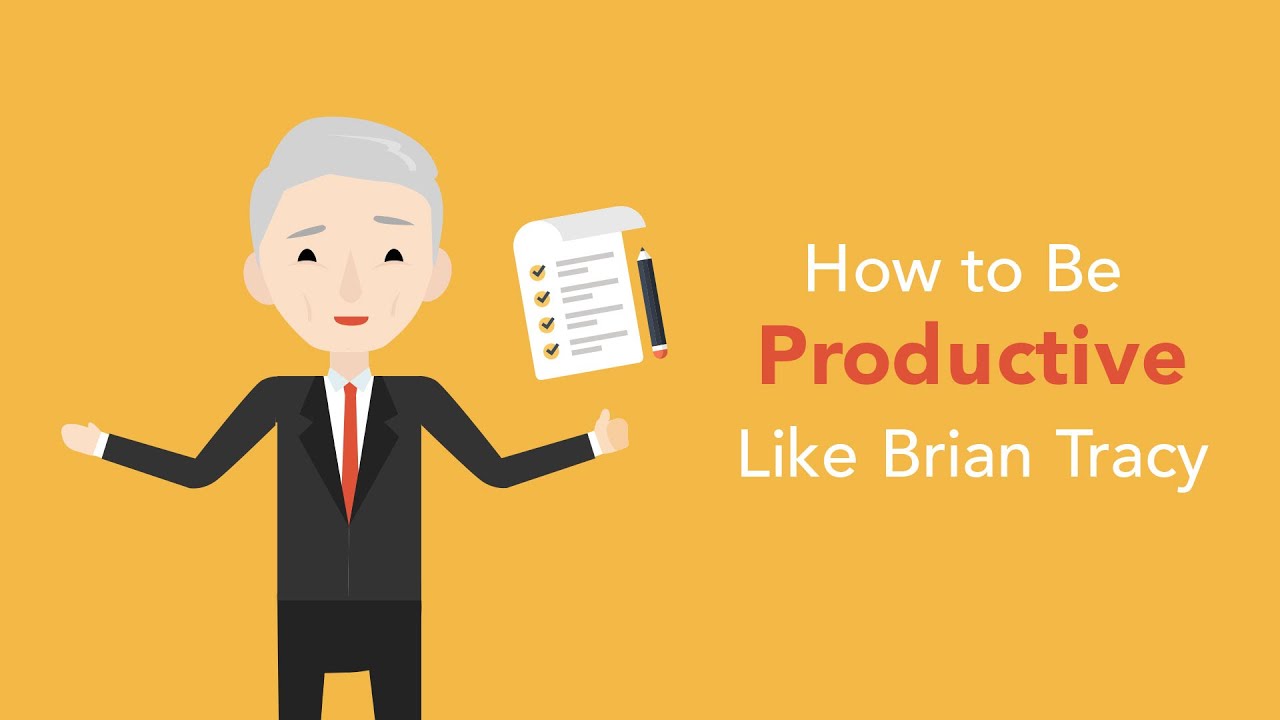 How To Be Productive | Brian Tracy - YouTube