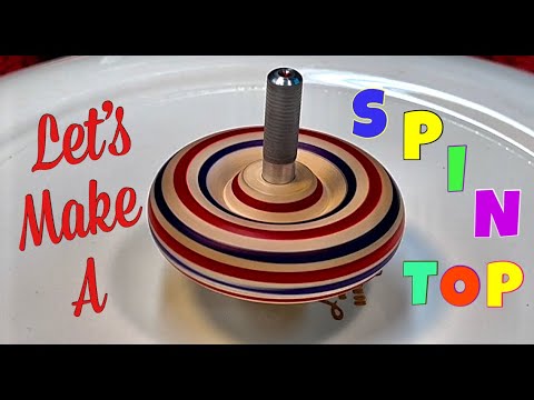 Let’s Make a Working Spin Top on the Lathe! - YouTube