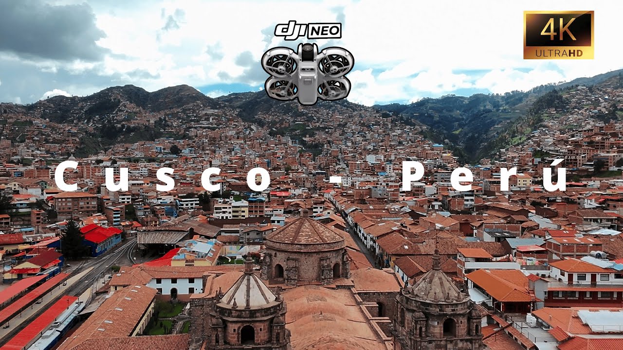 La Magia de Cusco Vista Desde el Cielo | Imágenes de Drone 4K | DJI Neo ...