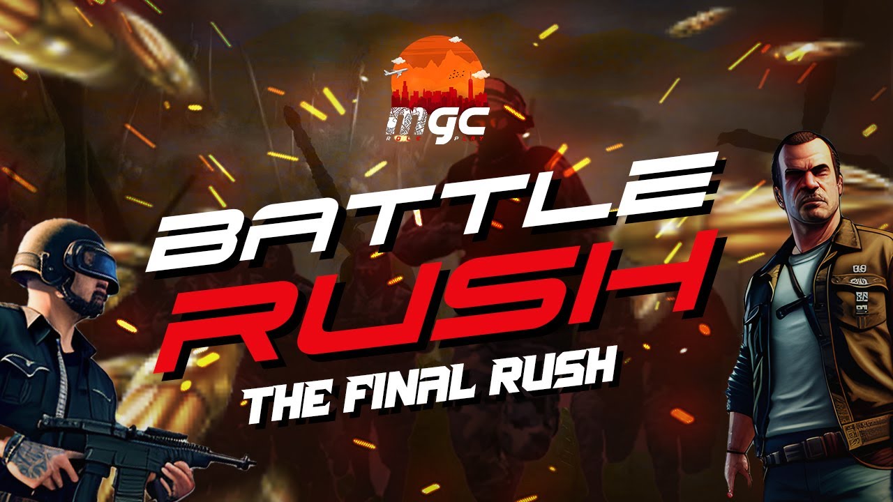 BATTLE RUSH EVENT FINALS ADMIN LIVE |MGCRP - YouTube