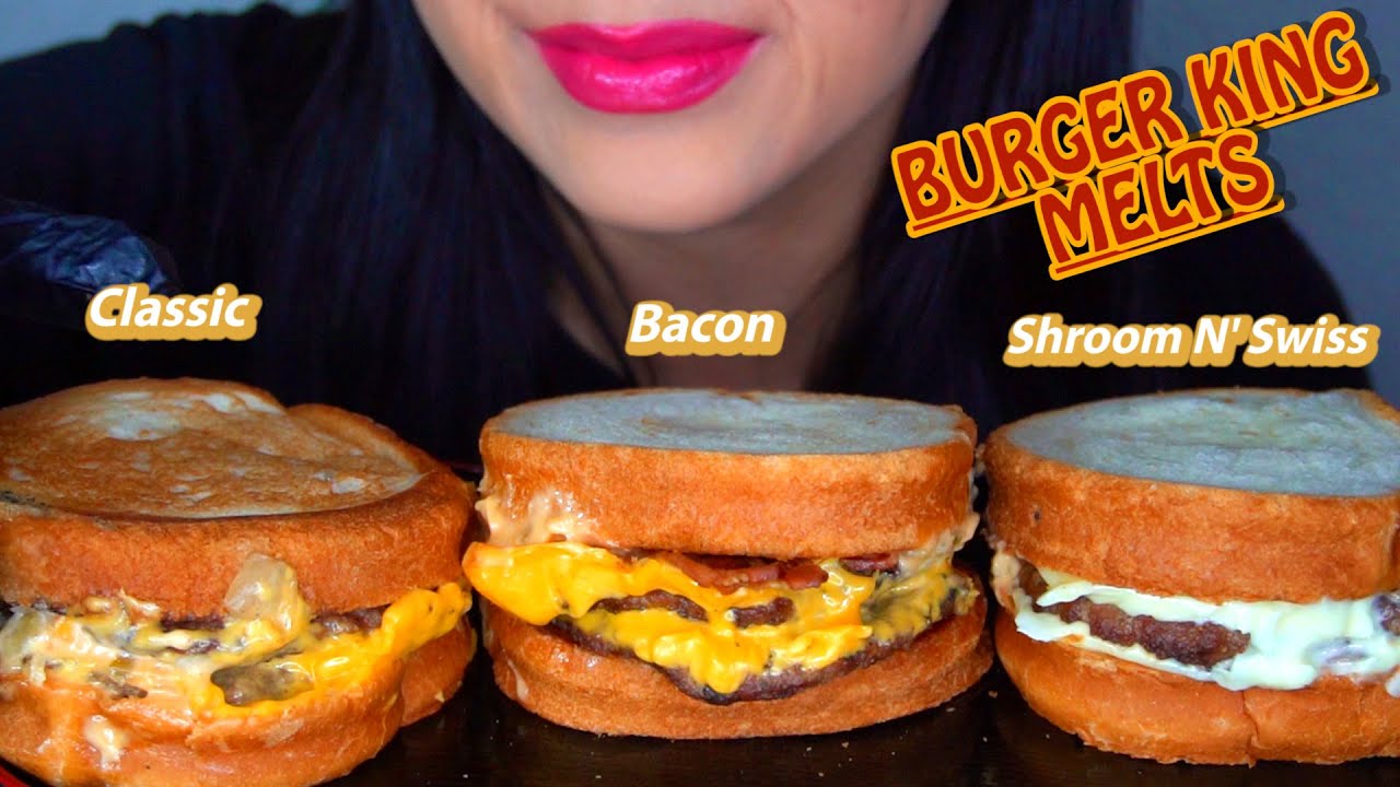 BURGER KING MELTS *ASMR* | Classic | Bacon | Shroom N' Swiss | FIRST ...