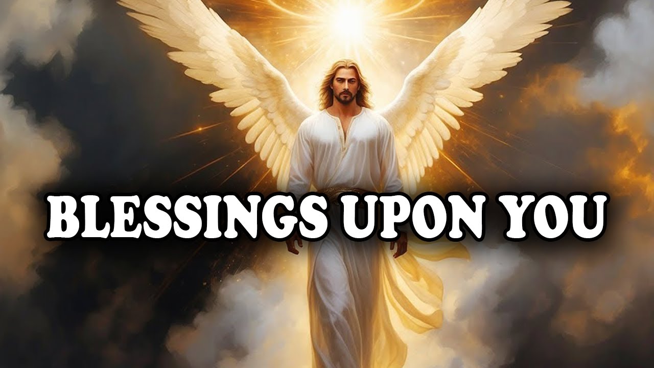 Blessings Upon You | God Says | Words of the Lord. - YouTube