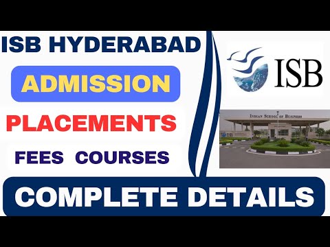 Everything about ISB Hyderabad🔥ISB Hyderabad Admission Process ...