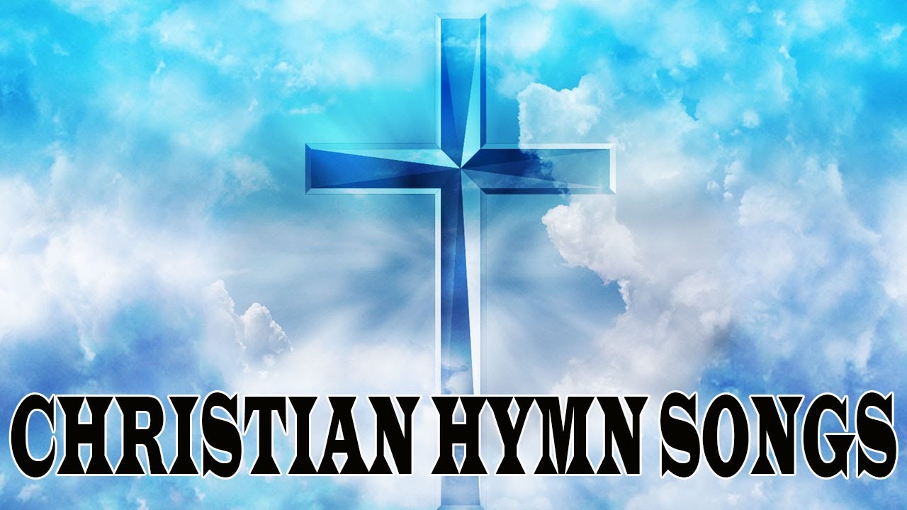 50 Christian Songs, Hymns of Faith 🙌 Great Playlist for Listening and ...