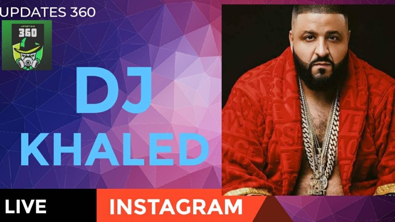 DJ Khaled Instagram Live - YouTube