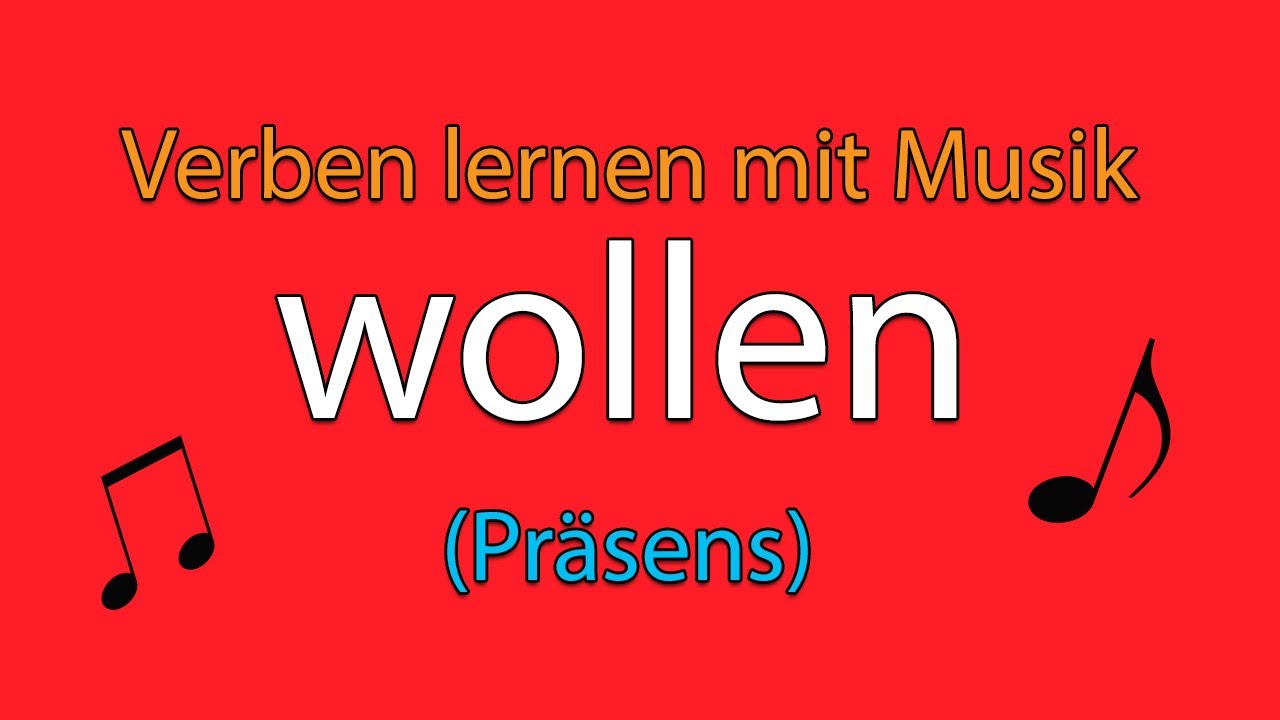 Verben lernen mit Musik: Modalverb "wollen" (Präsens) - YouTube