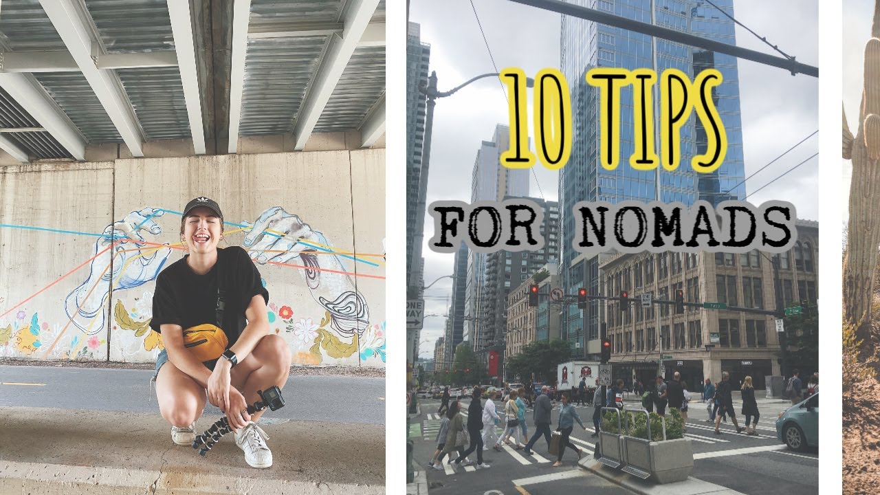 10 Tips for living a nomad lifestyle | THE GENTLES - YouTube