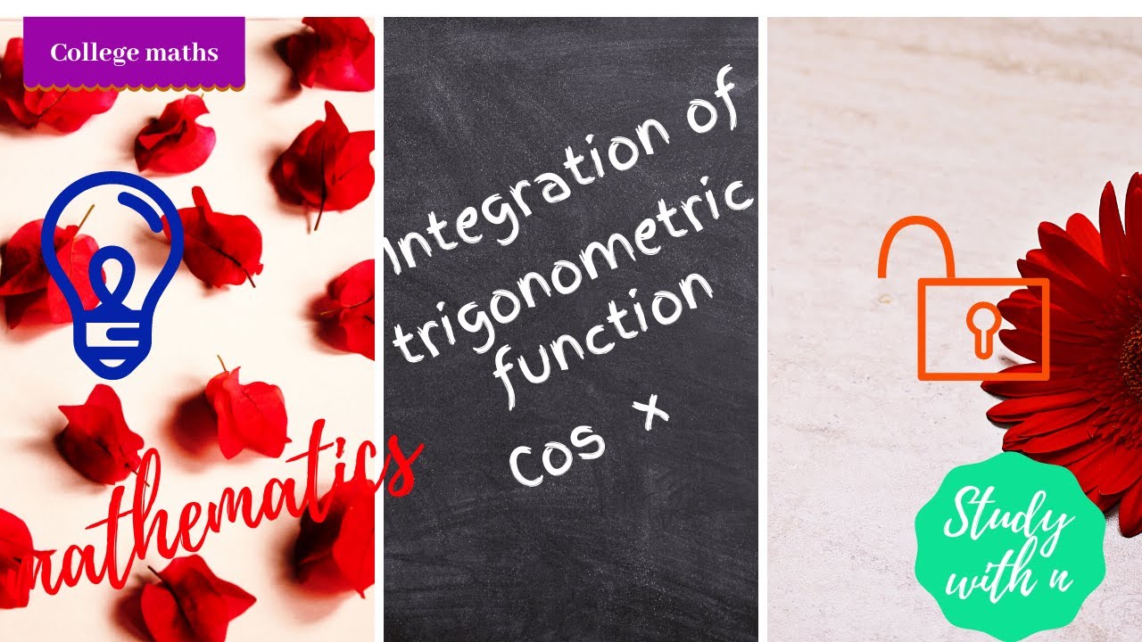 Trigonometric function: Integration of Cos x - YouTube