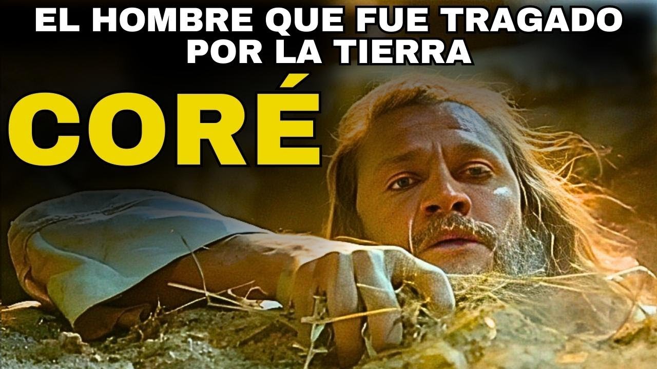 Coré Aparente de Moisés y Aarón que fue tragado por la tierra ...