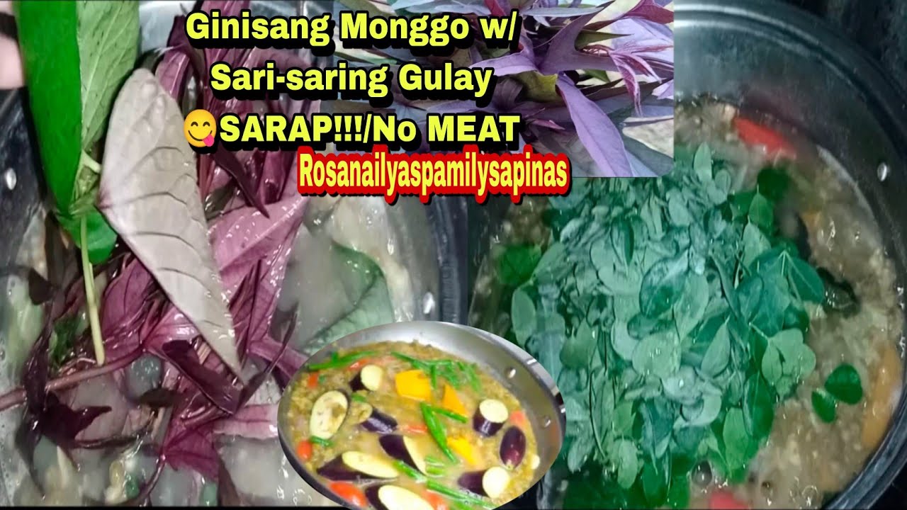 Ginisang Monggo na may sari-saring Gulay/No Meat/The best Monggo ...