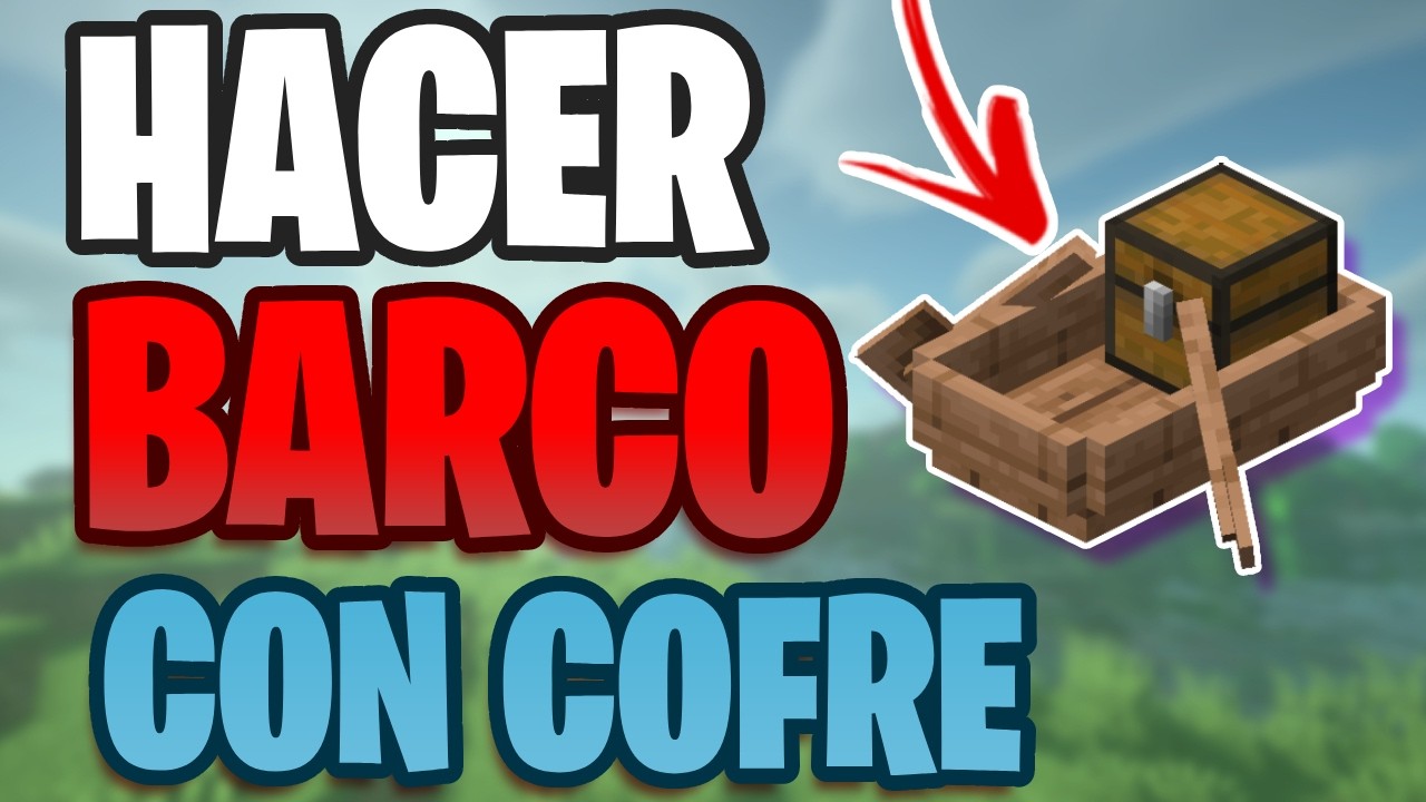 COMO HACER UN 🍒 BARCO o BALSA CON COFRE 💎 EN MINECRAFT👈 - YouTube