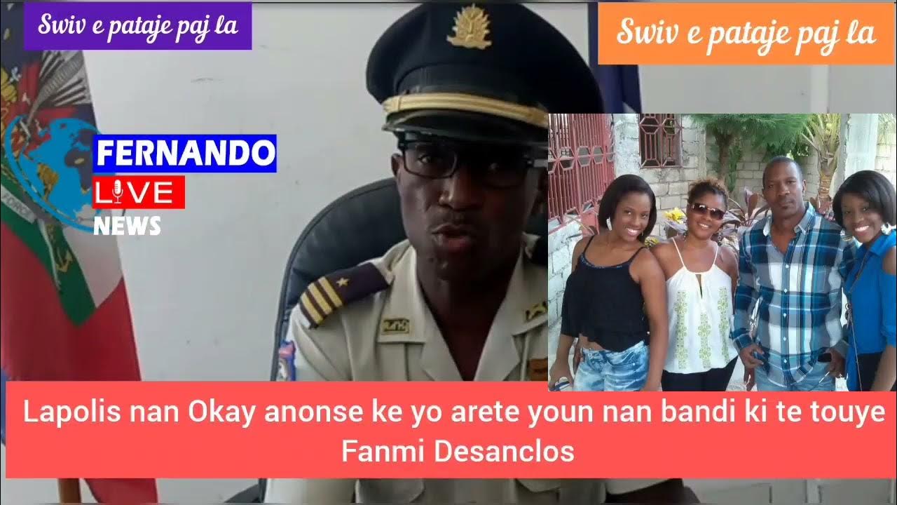 La polis nan Okay arete yonn nan bandi ki te touye plizyè moun nan fanmi Desanclos yo - YouTube