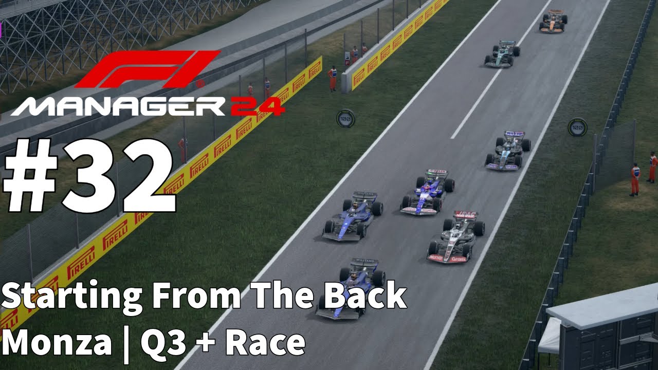 F1 Manager 24: Starting From The Back / Monza PT32 | Q3 + Race - YouTube