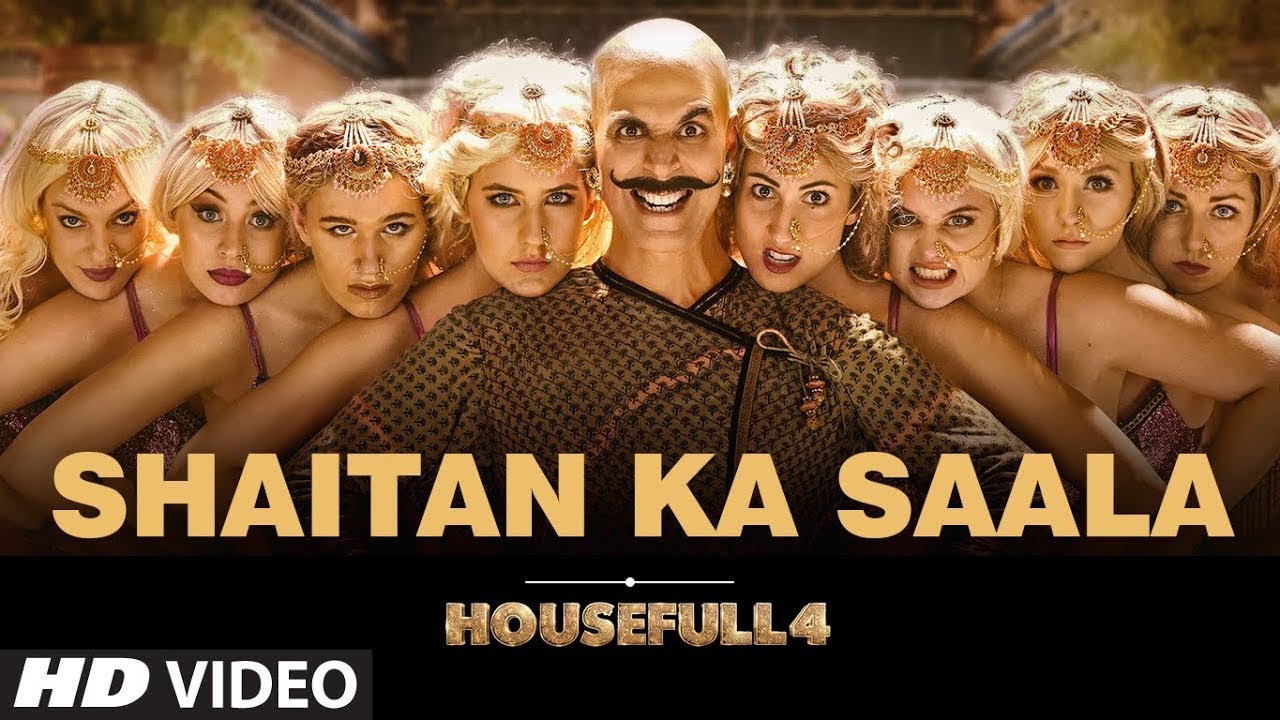 SAITAN KA SALA Full video Song|| Housefull 4||Akshay Kumar Bala Bala ...