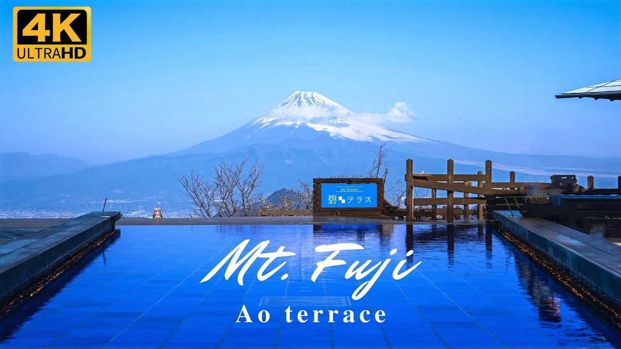 (4K) Mount Fuji Spectacular view (Ao Terrace @Shizuoka, Japan) 富士山 絶景「碧 ...
