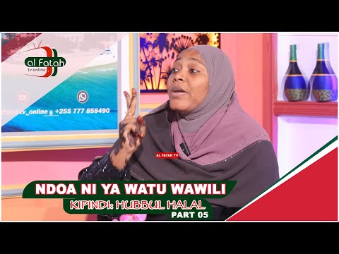 NDOA NI YA WATU WAWILI: KIPINDI HUBBUL HALAL