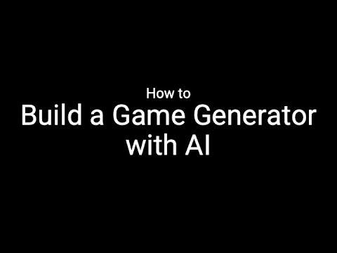 How to Build a Game Generator with AI - YouTube