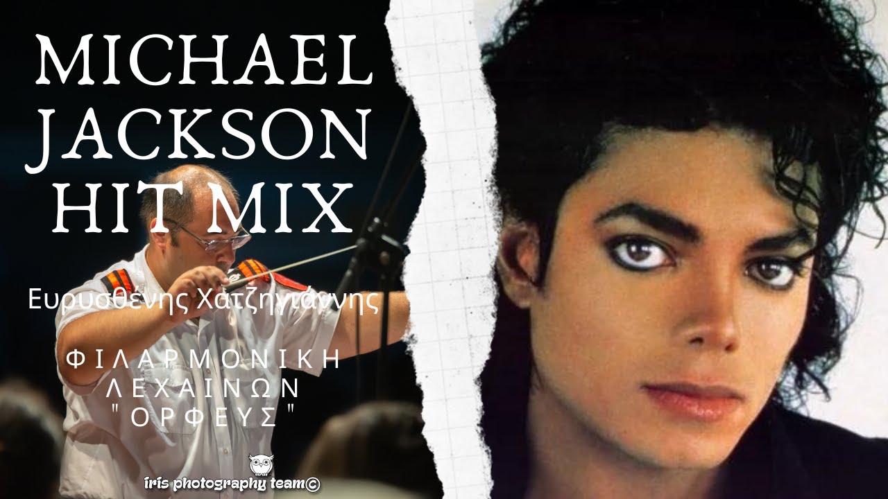 Michael Jackson Hit Mix-Φιλαρμονική Λεχαινών "Ορφεύς" - YouTube