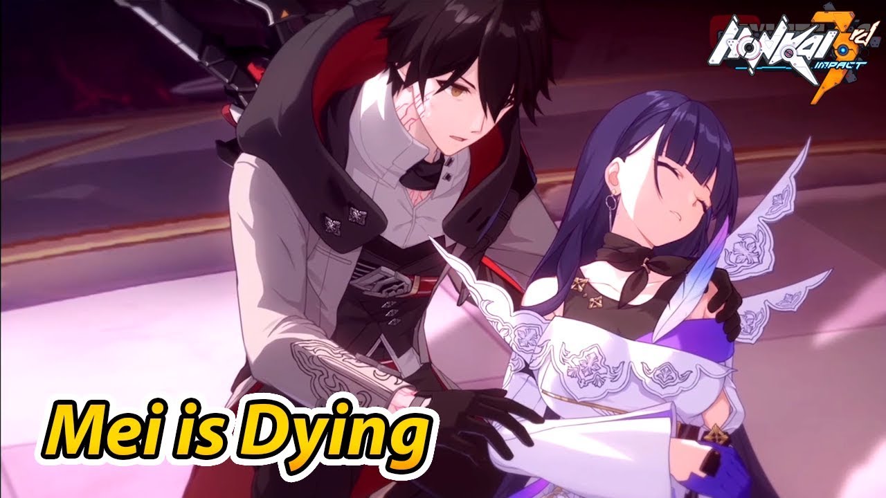 Spoiler!! New CG DLC Mode! Mei is Dying!! | Honkai Impact CN (崩坏3) - YouTube