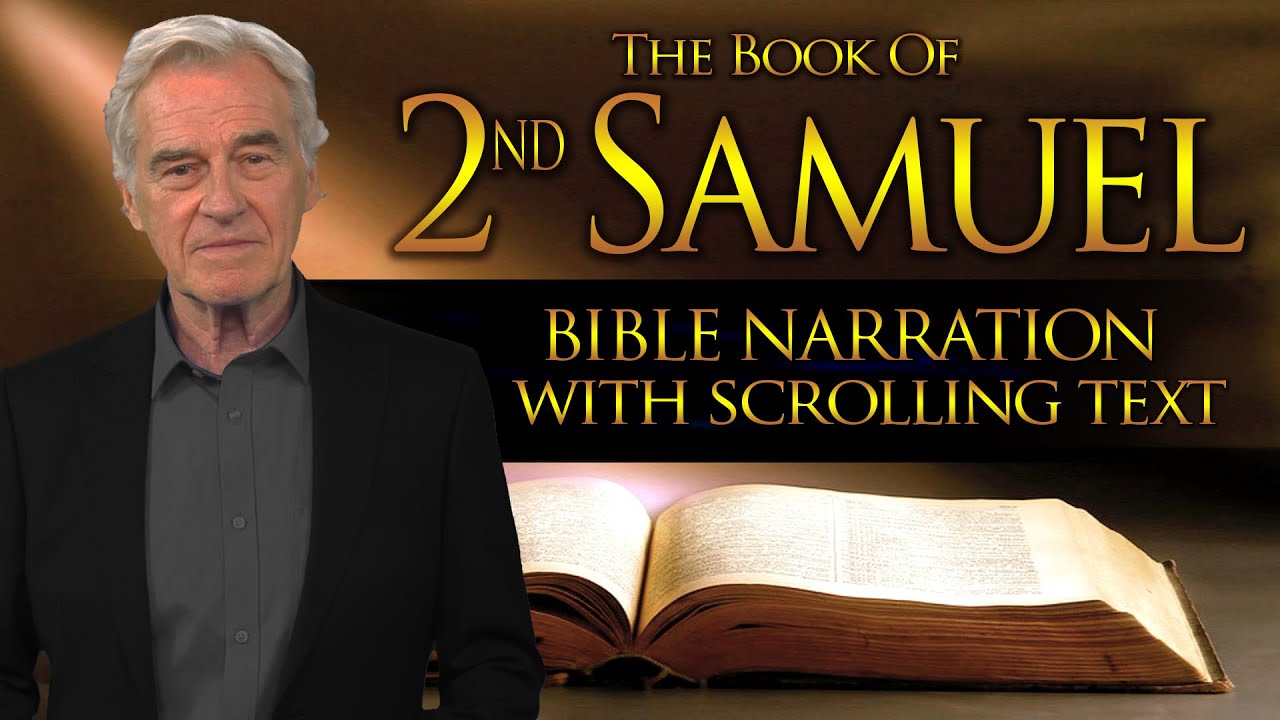 The Book Of 2nd SAMUEL Bible Narration With Scrolling Text