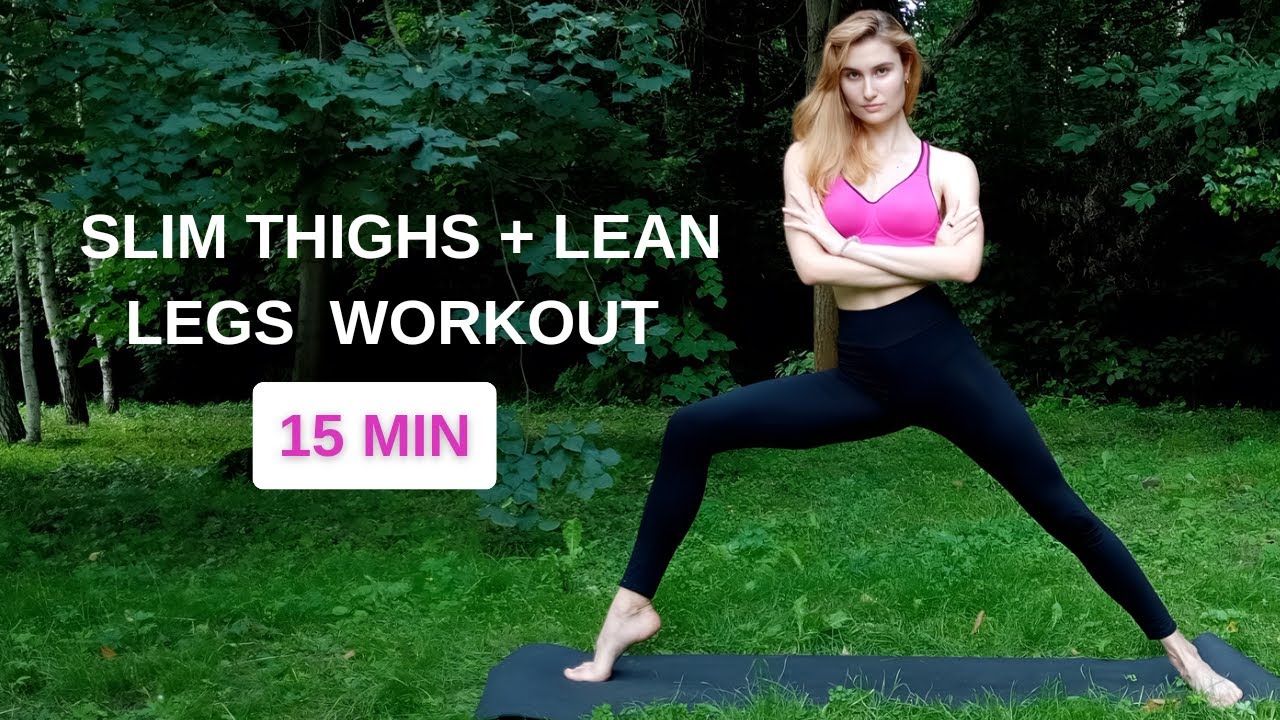 15 MIN SLIM THIGHS AND LEAN LEGS WORKOUT // No Jumping, No Equipment ...