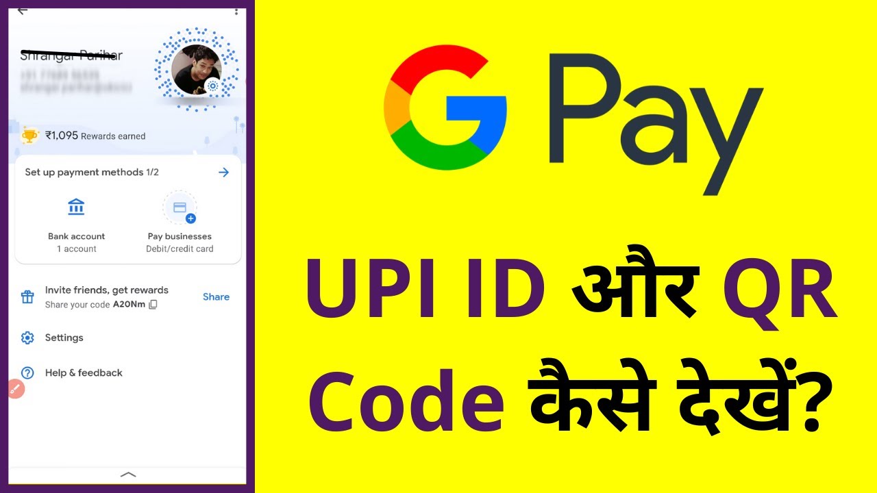 Google Pay UPI ID Kaise Dekhe? | UPI Kaha Hota Hai? | Where Is UPI ID ...