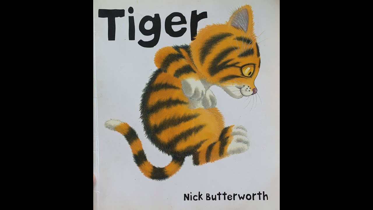 Tiger - Give Us A Story! - YouTube