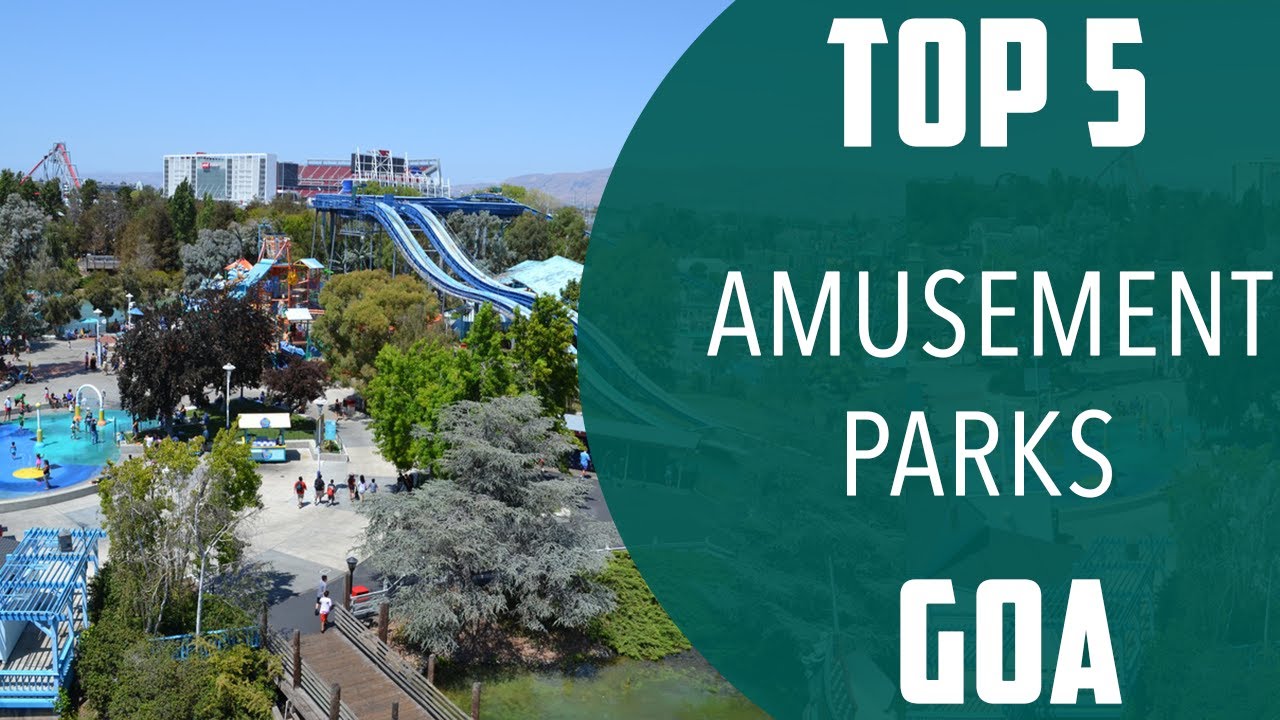 Top 5 Best Amusement Parks to Visit in Goa | India - English - YouTube