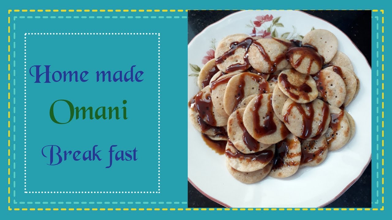 Omani Breakfast|leena'z Oman - YouTube