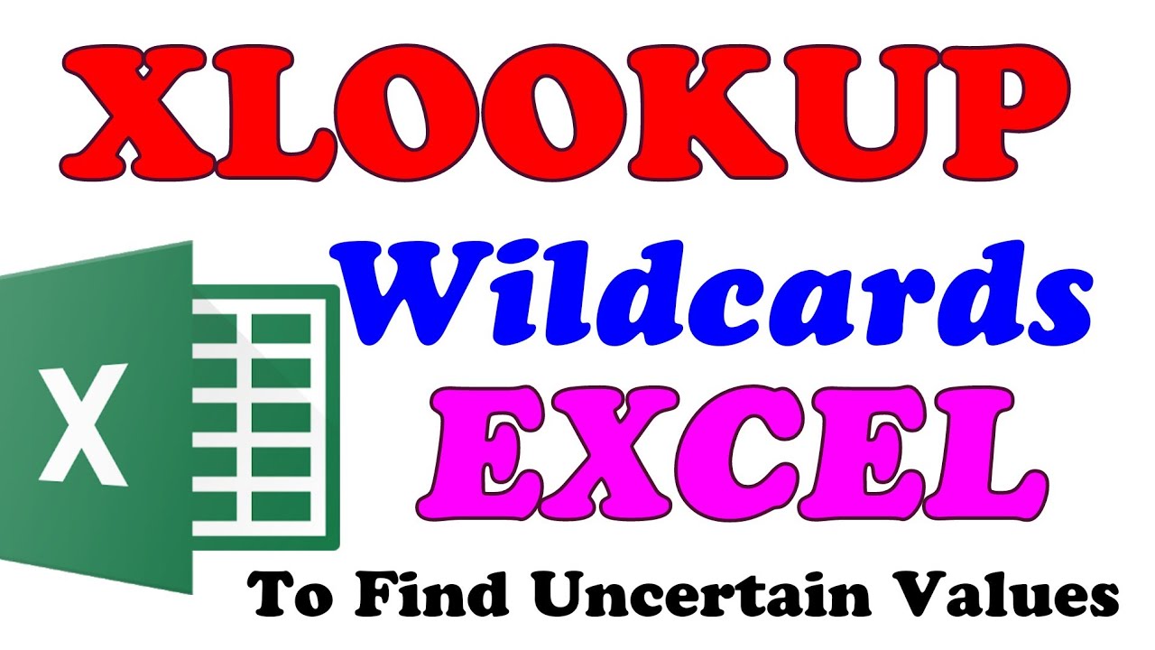 Wildcards With XLOOKUP How To Find Uncertain Values In Excel With By wildcards-with-xlookup-how-to-find-uncertain-values-in-excel-with-by