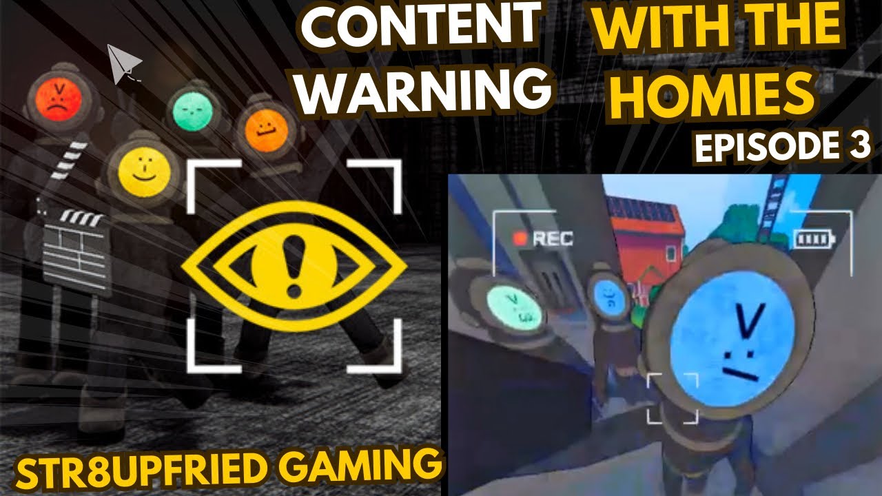 Content Warning With The Homies Episode 3 - YouTube