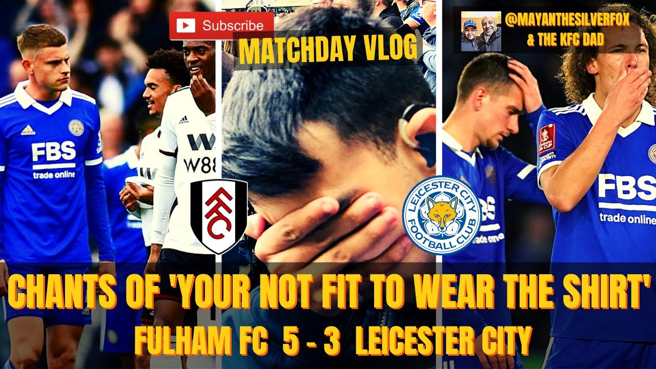 FANS CHANT ‘ YOUR NOT FIT TO WEAR THE SHIRT ‘ | MATCHDAY VLOG | FULHAM ...