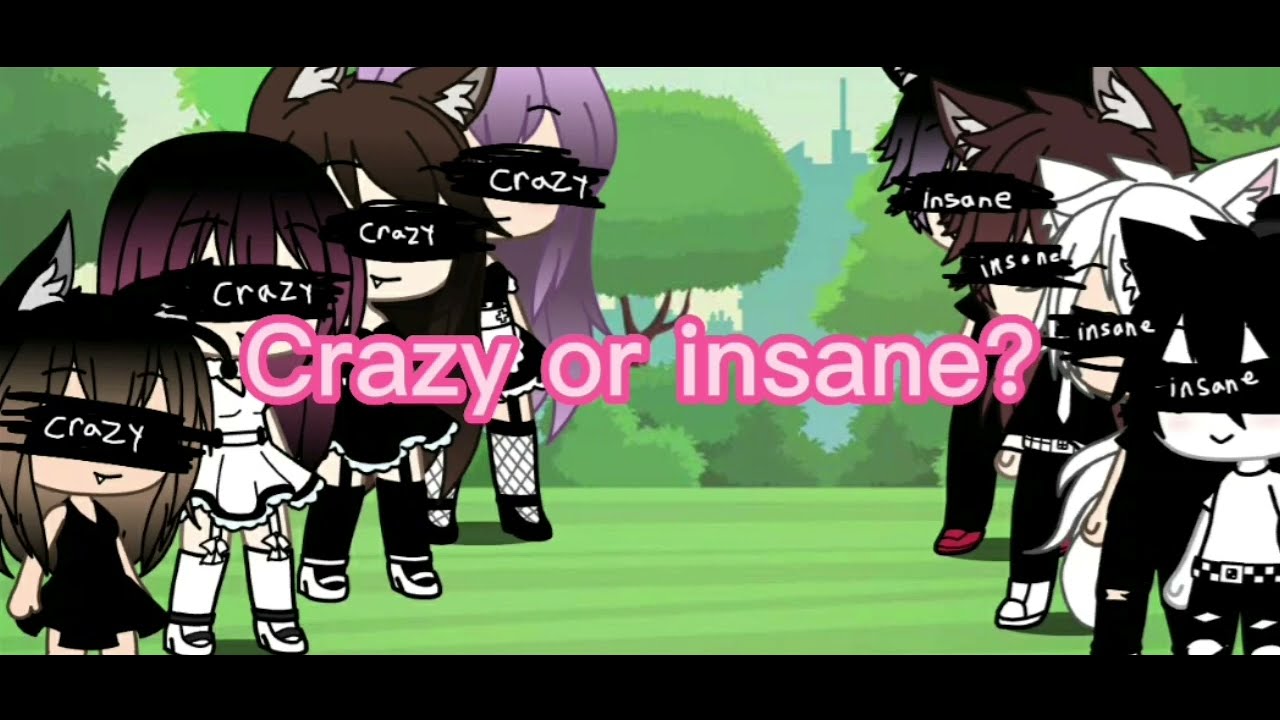 Singing battle- Crazy vs insane Gacha life - YouTube