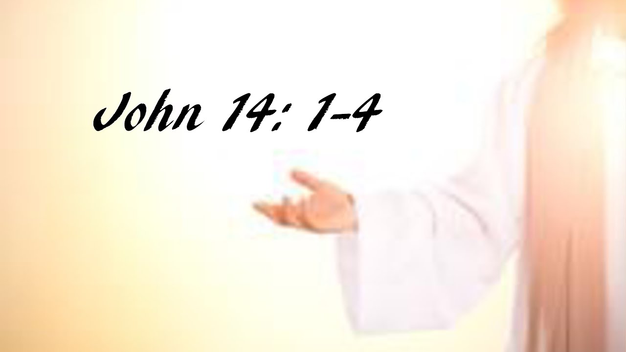 John 14:1-4 - YouTube