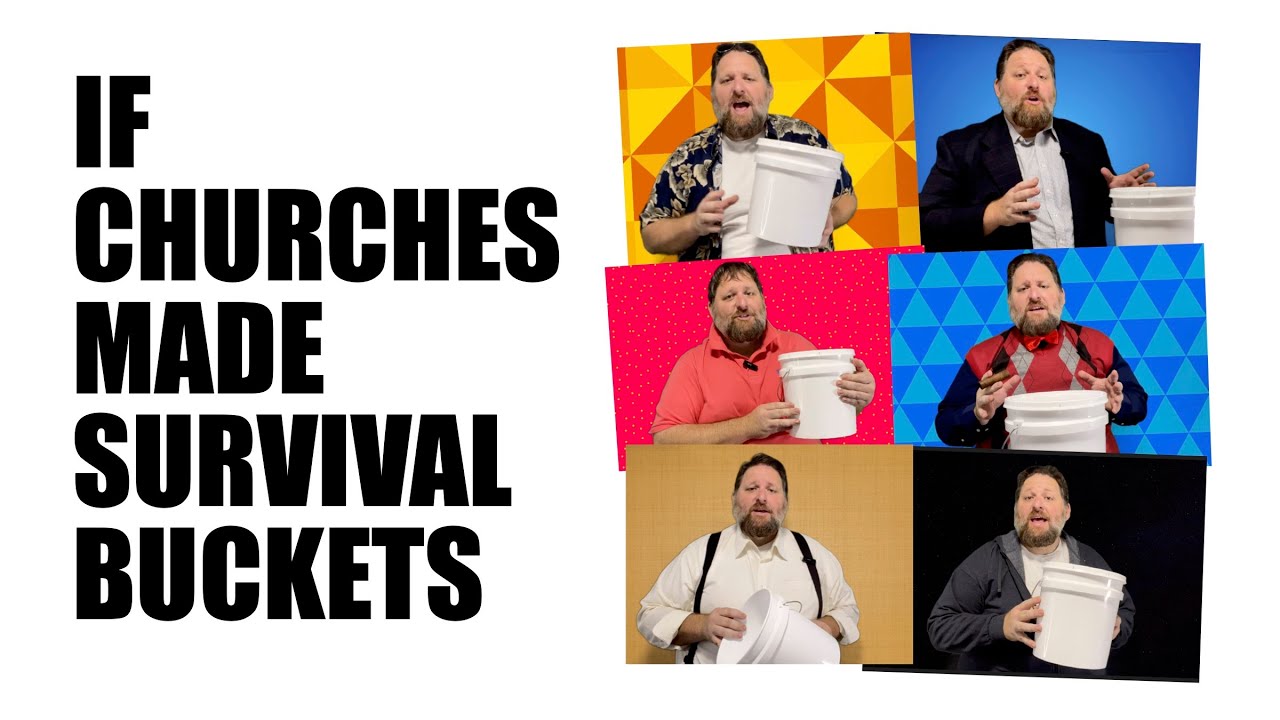 If Churches Made Survival Buckets - YouTube