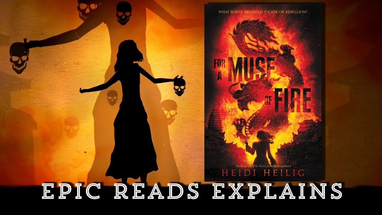 For a Muse of Fire by Heidi Heilig | Epic Reads Explains | Book Trailer ...