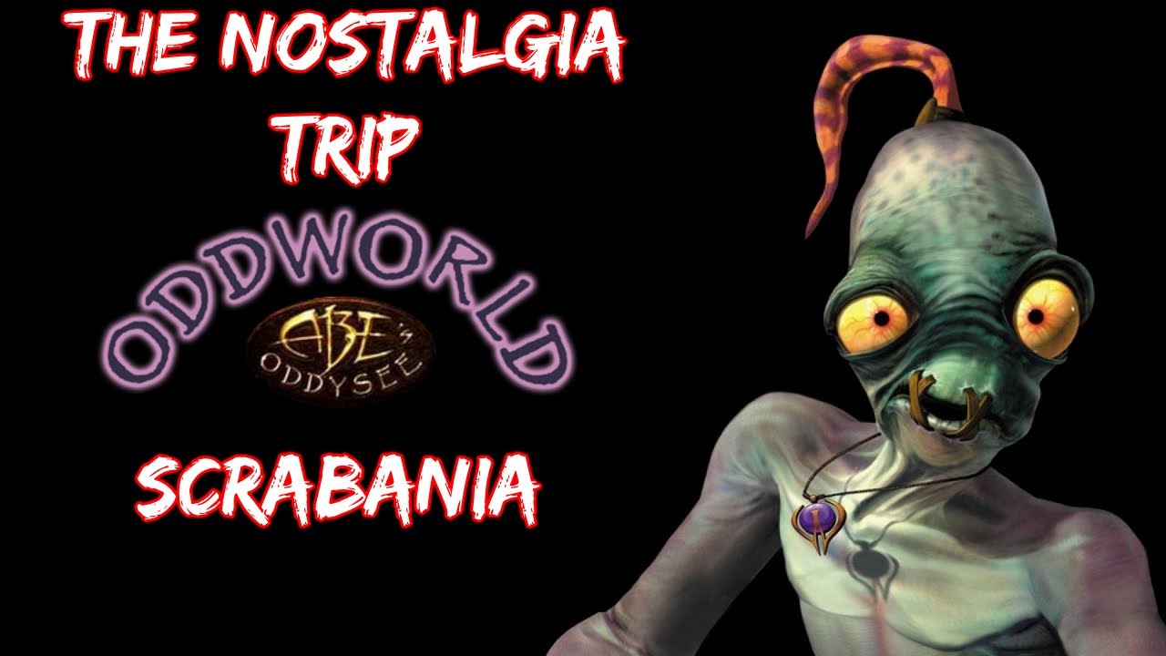 The Nostalgia Trip | Abe's Oddysee | Scrabania - YouTube