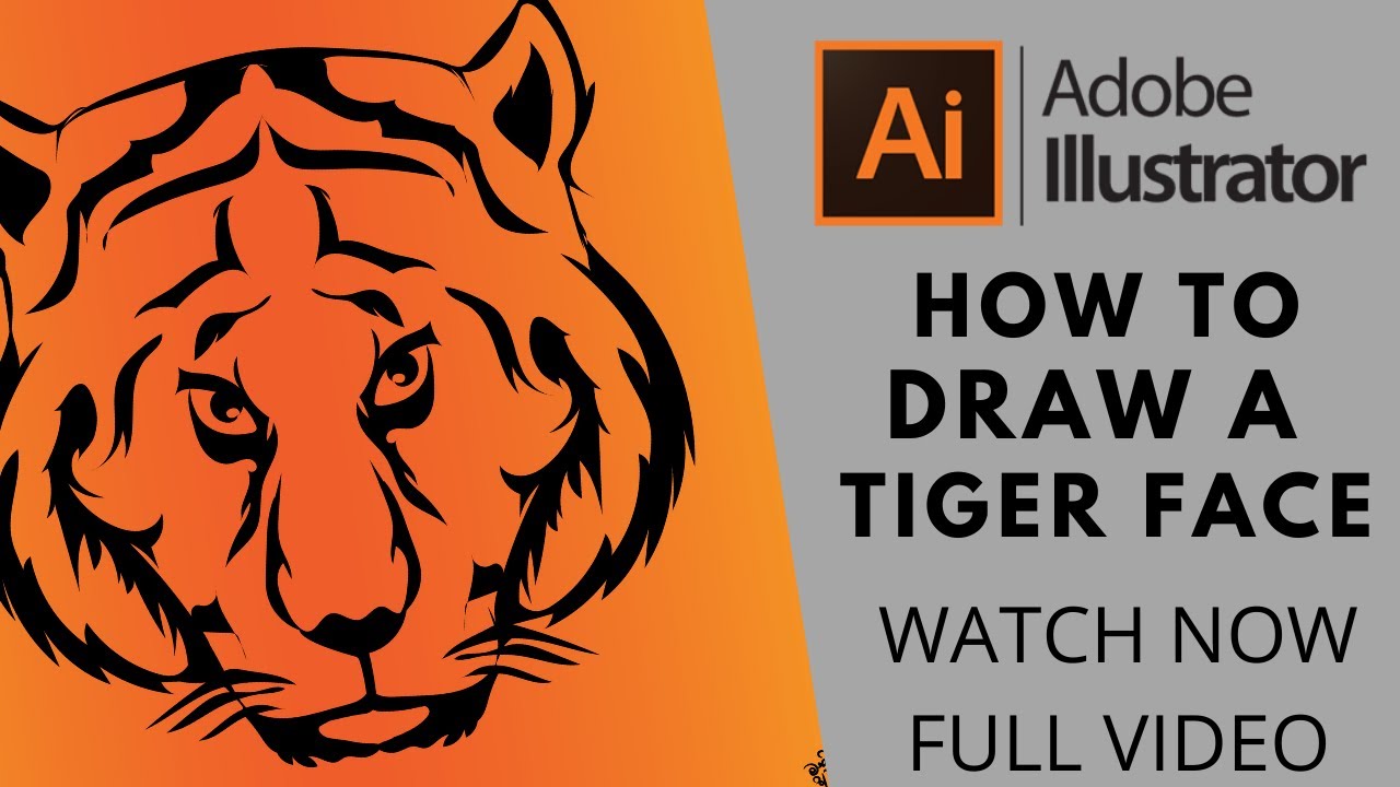 How to draw a Tiger face using Adobe Illustrator | Step by Step | Full ...
