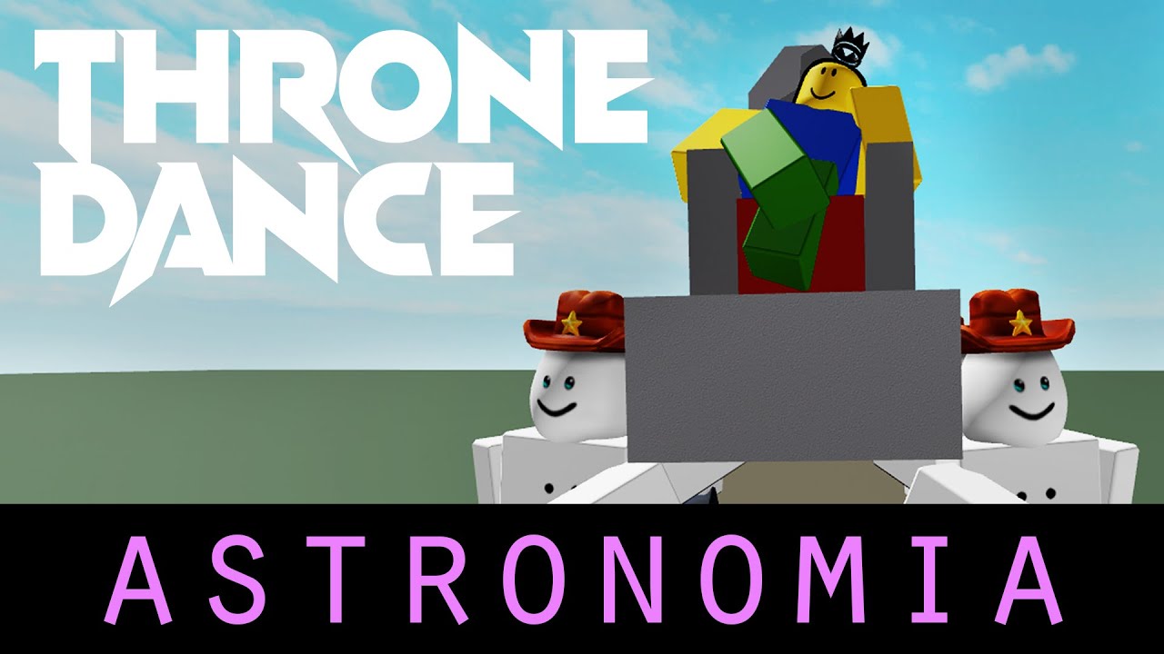 Throne Dance Roblox (Astronomia) - YouTube