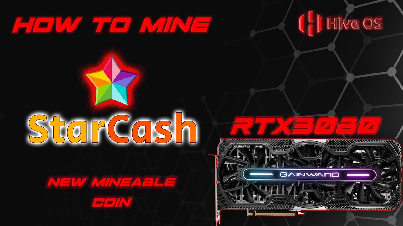 How to Mine STARCASH With a RTX3080 🚩| EP-036 - YouTube